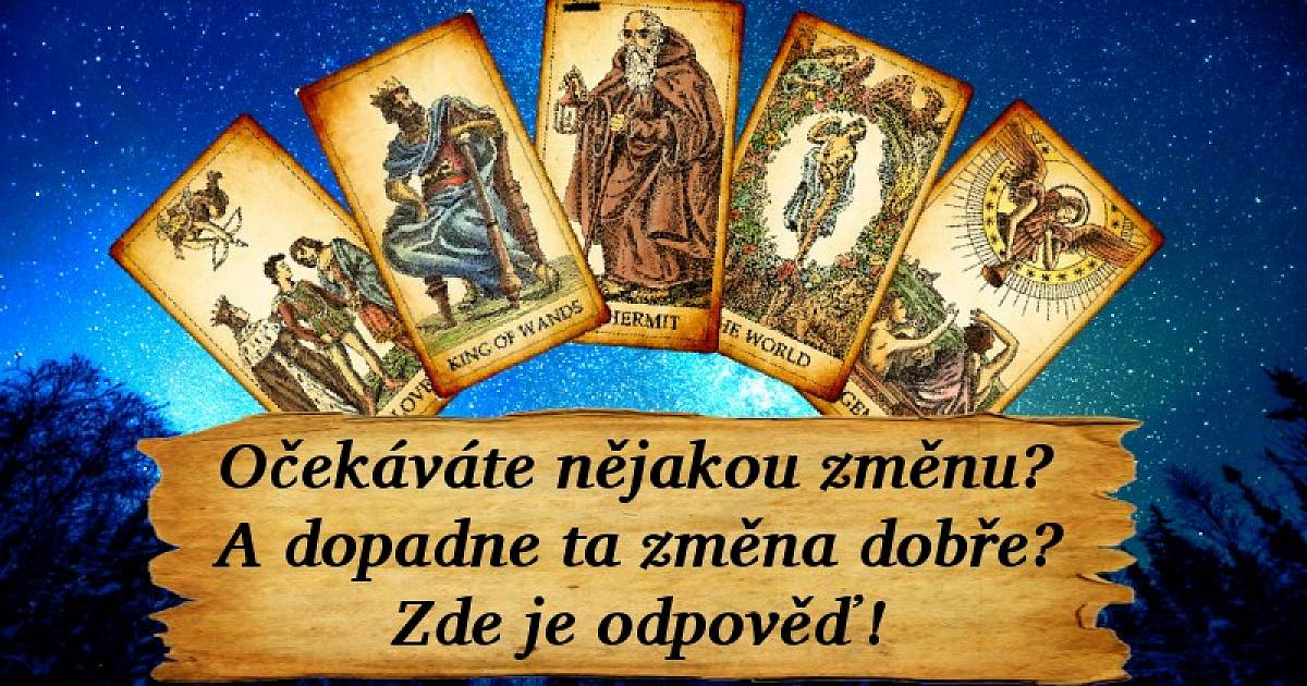 == Očekáváte nějakou změnu? A dopadne ta změna dobře? Zde je odpověď ...