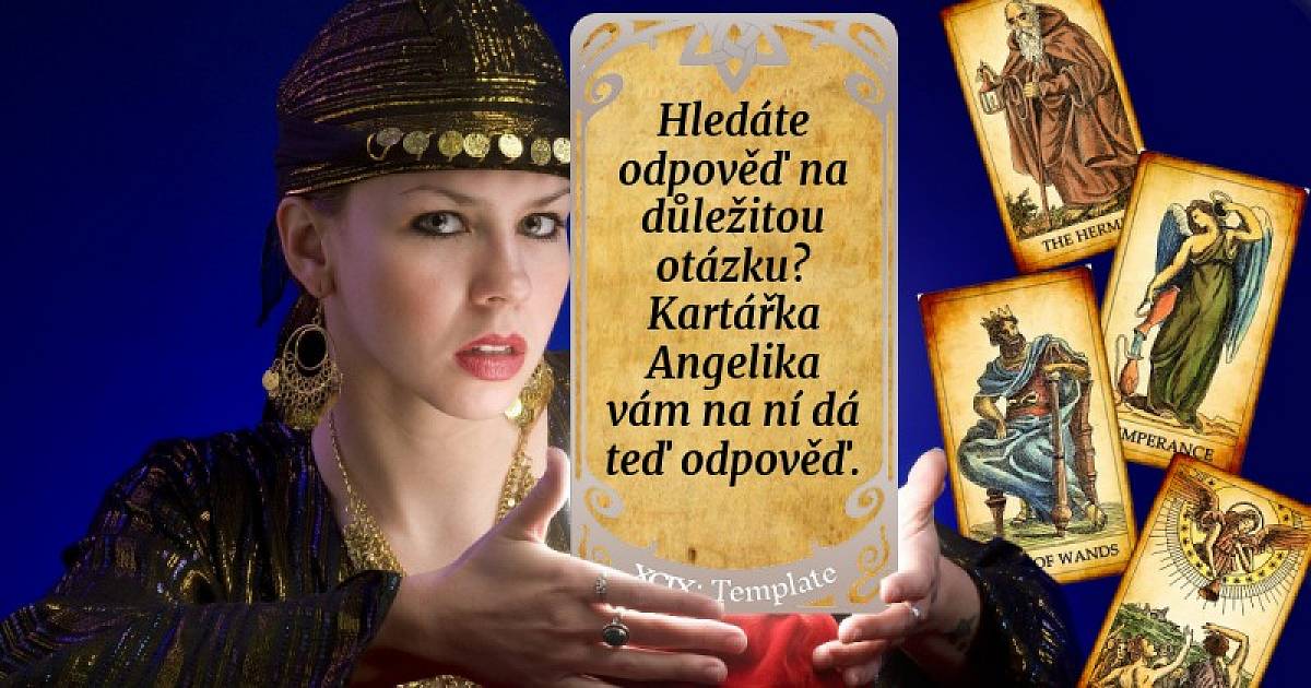 == Hledáte odpověď na důležitou otázku? Kartářka Angelika vám na ní dá ...