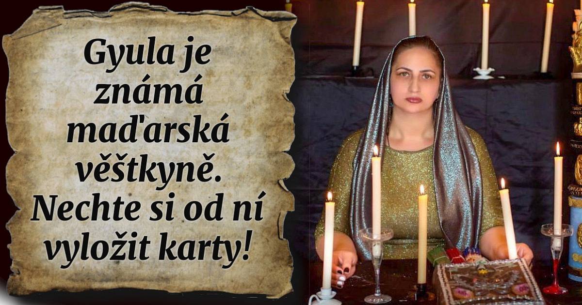 == Gyula je známá maďarská věštkyně. Nechte si od ní vyložit karty ...