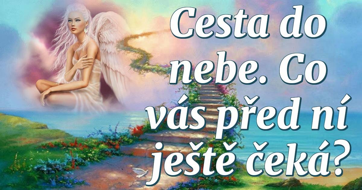 == Cesta do nebe. Co vás před ní ještě čeká? ==| Fanmix.eu